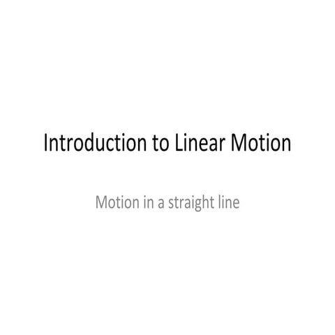 Introduction to linear motion | PPT