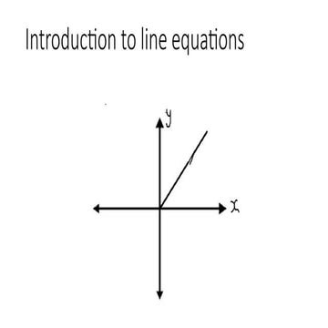 Introduction to line equations mathes.pptx