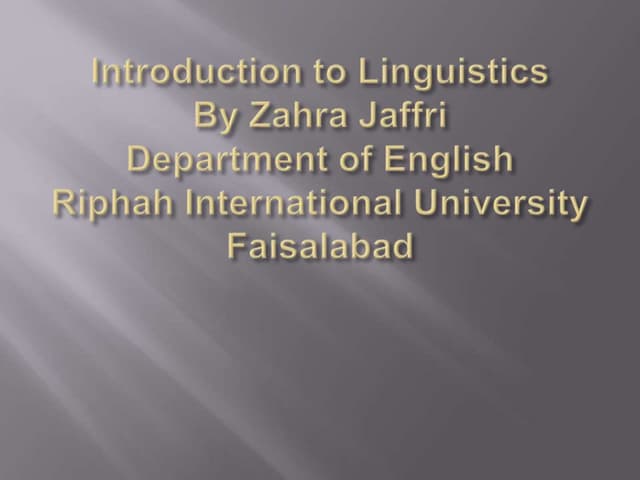 Introduction To Linguistics Lecture 1ppt