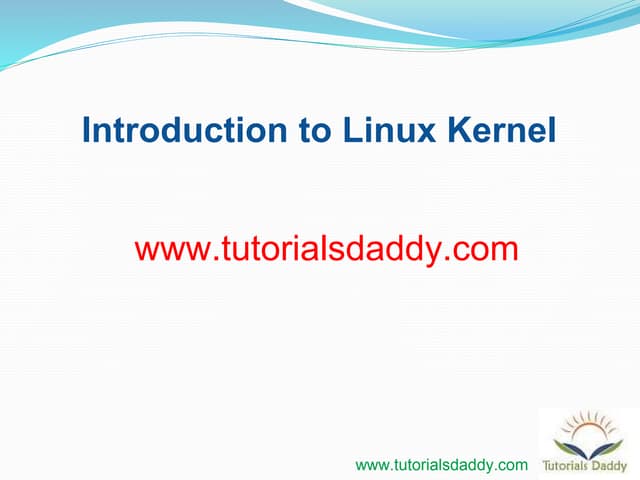 Introduction to Linux Kernel | PPT Introduction to Linux Kernel | PPT