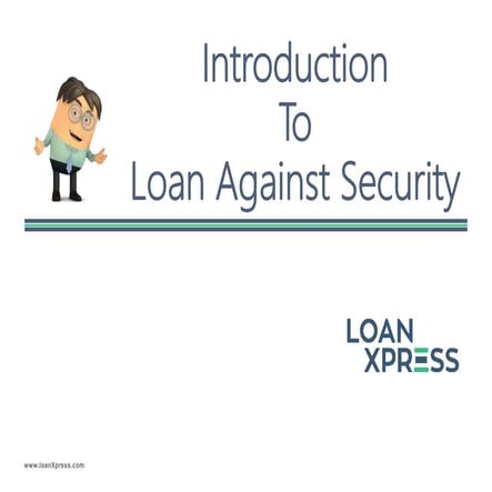 Introduction to Loan against Shares | PPTX