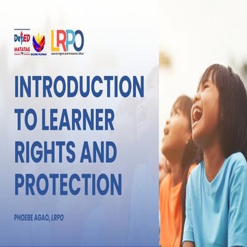 Introduction to the Learner Rights and Protection and Child Protection ...