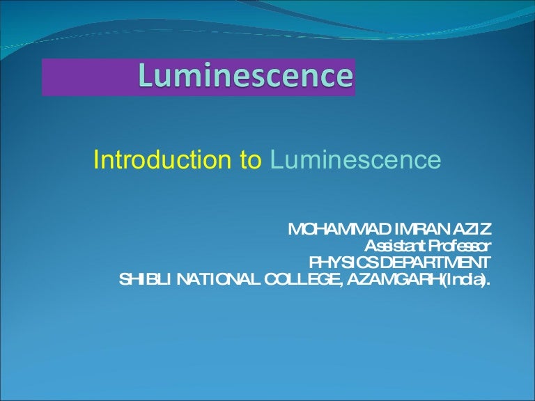 Luminescence Definition