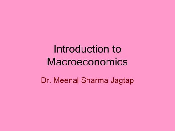 Unit 1 Introduction Macroeconomics Ppt