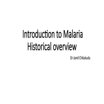 Introduction to Malaria Historical overview.pptx