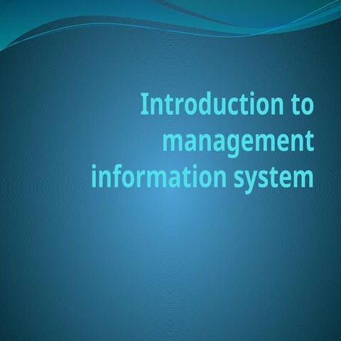 Introduction to management information system 22.pptx
