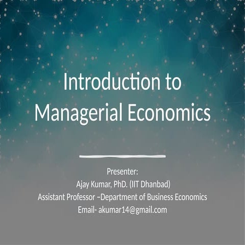 Introduction_to_Managerial_Economics_Presentation.pptx