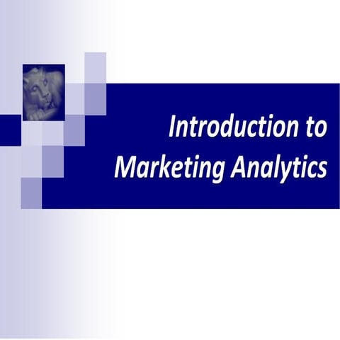 Introduction to marketing analytics | PPTX