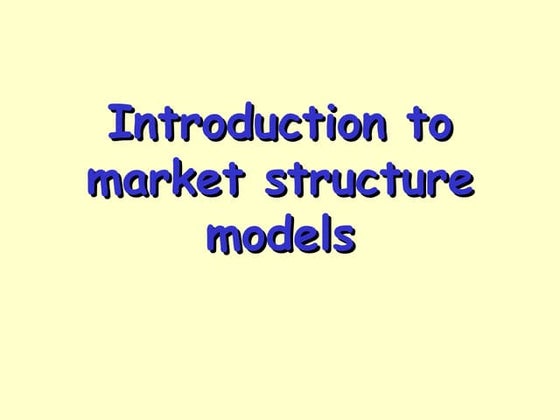 Market Structure | PPT
