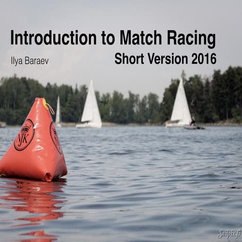 Introduction to Match Racing. Short version 2016. | PDF