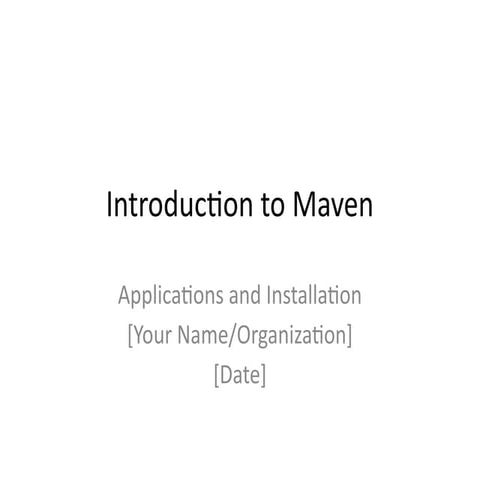 Introduction To Maven Software Testing Pptx