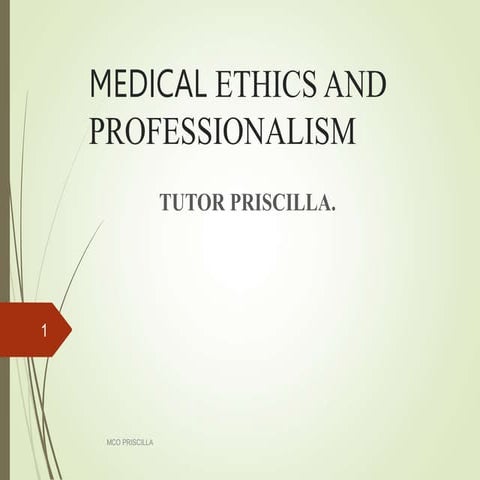 Introduction to Medical Ethics and Professionalism Lec. 1.ppt