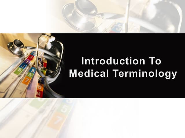 introduction to medical terminology pptx | PPTX