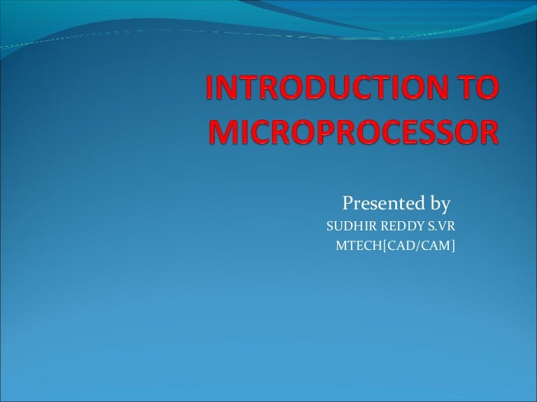 Introduction to microprocessor