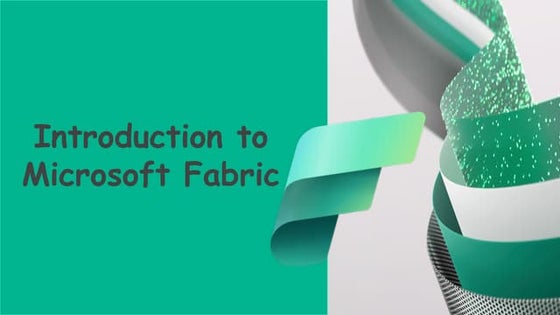 Microsoft Fabric.pptx | Databases | Computer Software and Applications