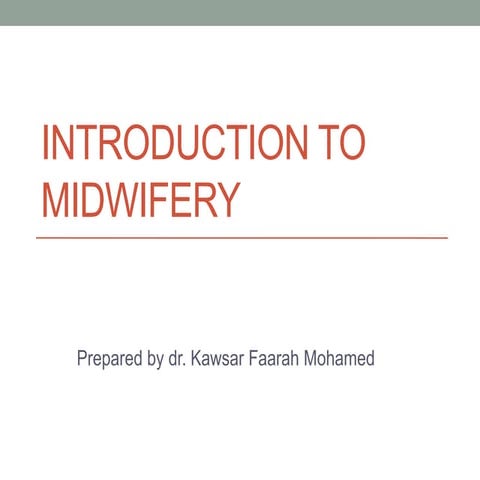 Introduction to midwifery | PPTX