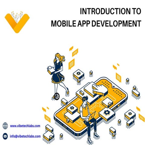 Introduction to Mobile App Development. | PDF