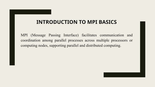 Introduction to MPI Basics easy way.pptx Introduction to MPI Basics easy way.pptx