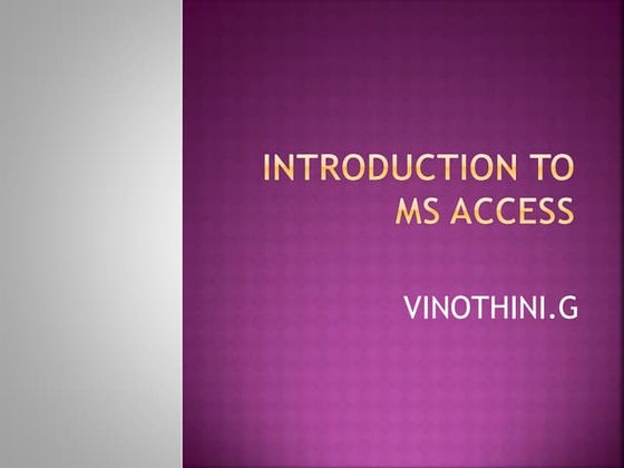 Introduction To Ms Access Database Pptx Databases Computer Software And Applications