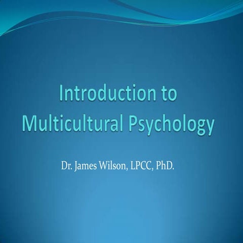 Introduction to multicultural psychology | PPTX
