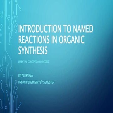 Introduction to Named Reactions in Organic Synthesis.pptx