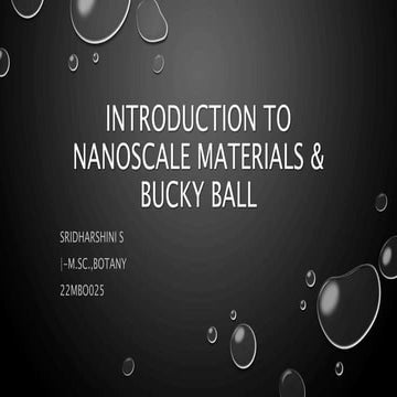 Introduction to nanoscale materials & bucky ball.pptx