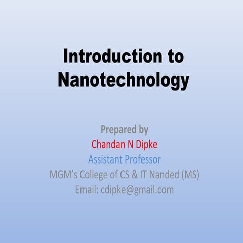 Introduction to nanotechnology | PPT | Chemistry | Science