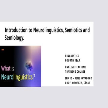 INTRODUCTION TO NEUROLINGUISTICS, SEMIOTICS AND SEMIOLOGY (1).pptx