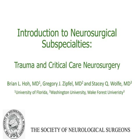 Introduction to Neurosurgical Subspecialties Trauma and Critical Care ...