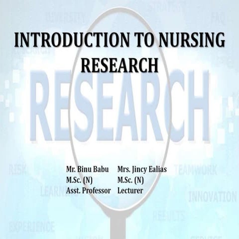 Introduction to nursing research | PPTX | Business | Business and Finance