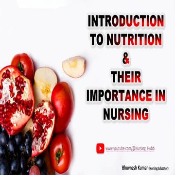INTRODUCTION TO NUTRITION & THEIR IMPORTANCE IN NURSING.pdf