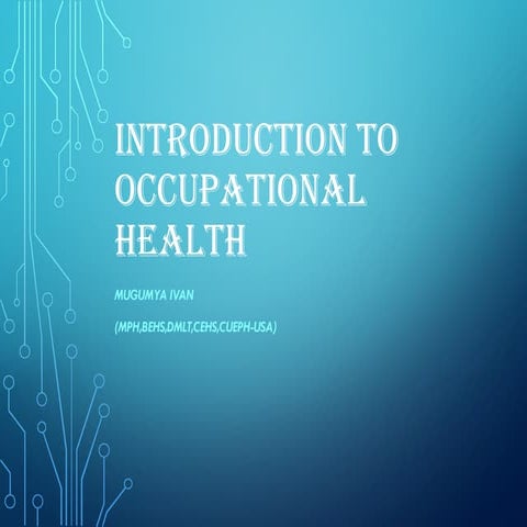 Introduction to Occupational Health.ppt . | PPT