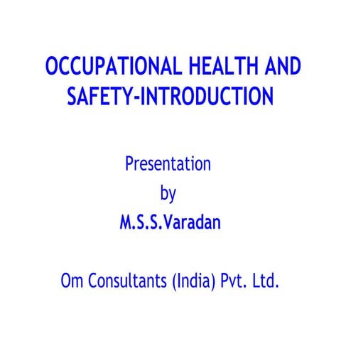 Introduction to occupational_health___safety_file_1 | PPT