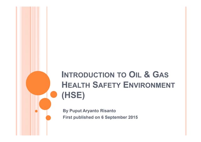 Introduction to oil & gas health safety environment | PDF Introduction to oil & gas health safety environment | PDF