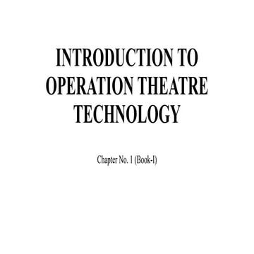 INTRODUCTION TO OPERATION THEATRE TECHNOLOGY.pptx