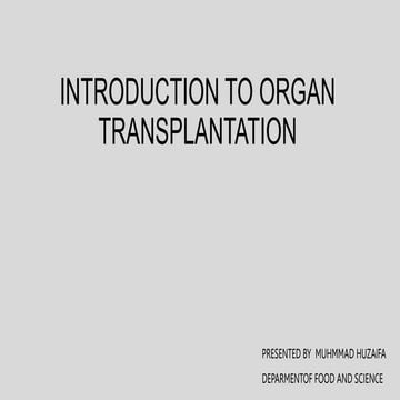 Organ-Transplantation-Unit-Part-1.presentation | PPTX