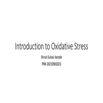 Introduction to Oxidative Stress and its role | PPTX