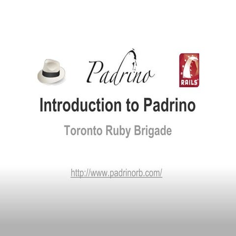 Introduction to padrino | PDF | Programming Languages | Computing