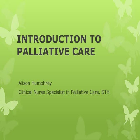 INTRODUCTION TO PALLIATIVE CARE IN PATIENTS .ppt | Physical Therapy ...