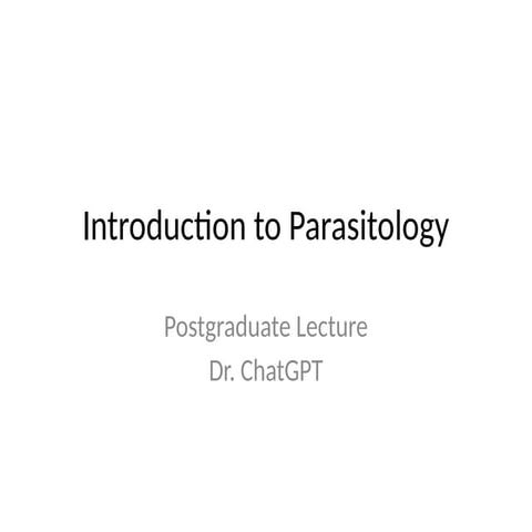 Comprehensive Postgraduate Lecture on Parasitology: Parasites, Hosts ...