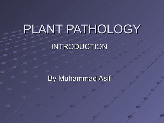 History of plant pathology | PPT