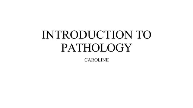 Introduction to Pathology.pptx