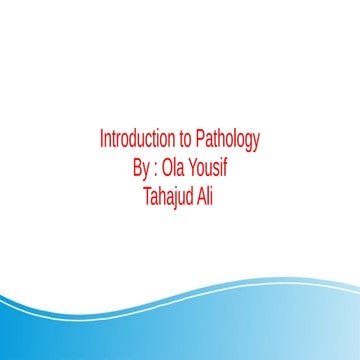 Introduction to Pathology.pptx 112233445566 | PPTX