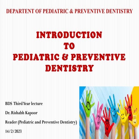 INTRODUCTION to Pediatric Dentistry.pptx