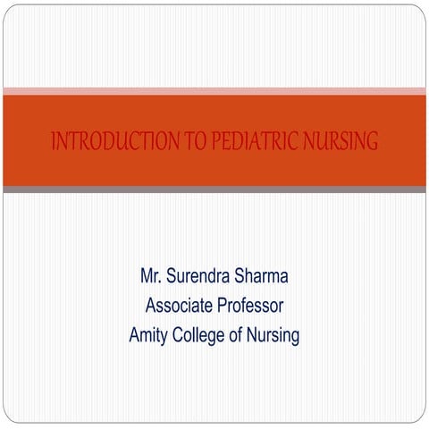 Introduction to pediatric nursing | PPT