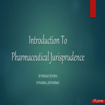 Introduction to Pharmaceutical Jurisprudence | PPTX