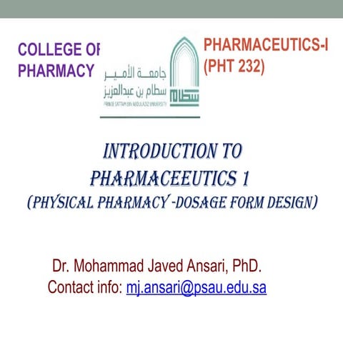 INTRODUCTION TO PHARMACEUTICS 1 (PHYSICAL PHARMACY-DOSAGE FORM DESIGN ...