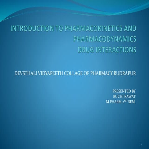 Introduction to pharmacokinetics and pharmacodynamics drug interaction ...