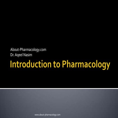 Introduction to pharmacology | PPTX