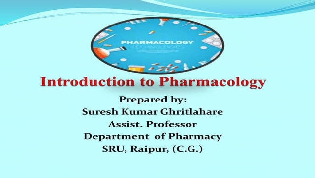 INTRODUCTION TO PHARMACOLOGY | PPT